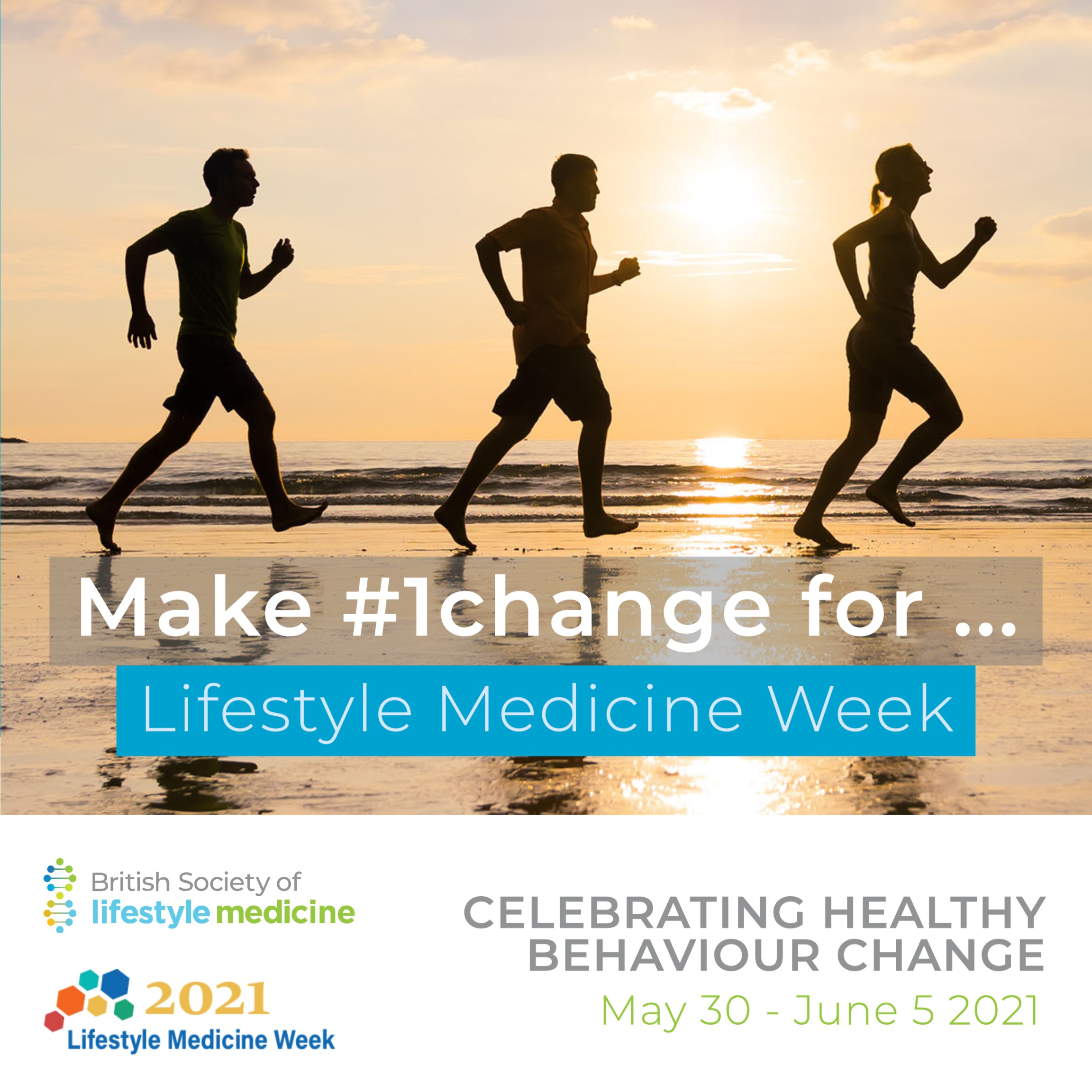 Lifestyle Medicine Week 2021 Day 1 - British Society of Lifestyle Medicine