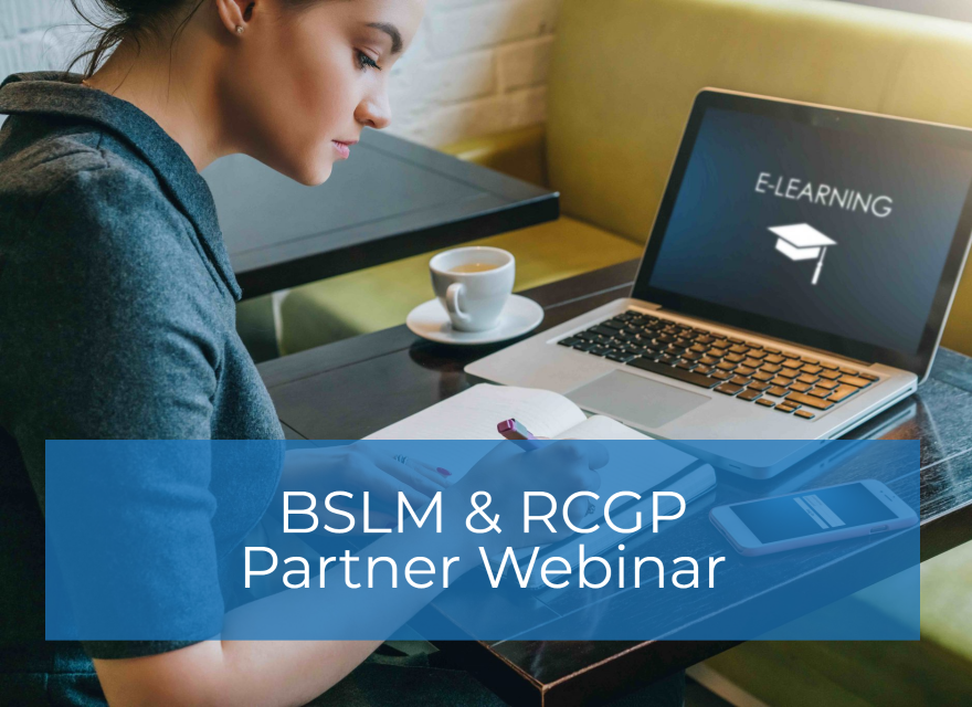 BSLM & RCGP Active Practice: Collaborative Webinar - British Society of ...
